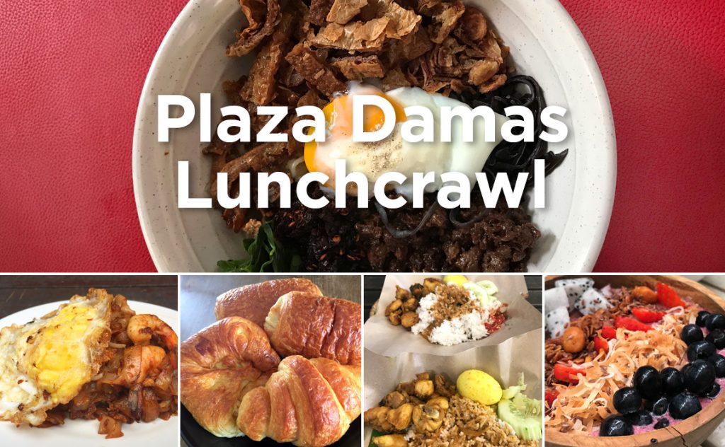 The Plaza Damas Lunchcrawl - FriedChillies
